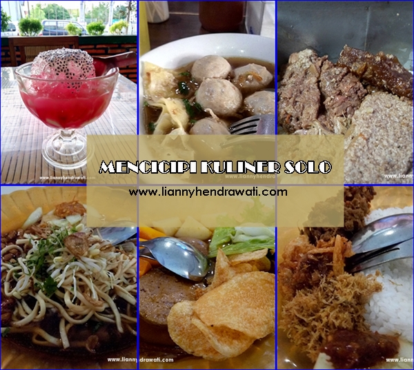 Mencicipi Kuliner Solo (Lagi) Lianny Hendrawati
